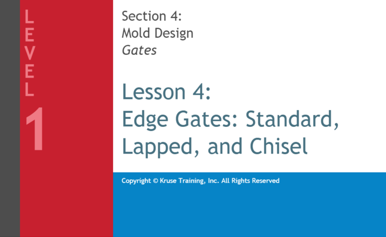 Edge Gates: Standard, Lapped, and Chisel: Mold Design - Kruse Training