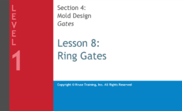 Ring Gates: Mold Design - Kruse Training